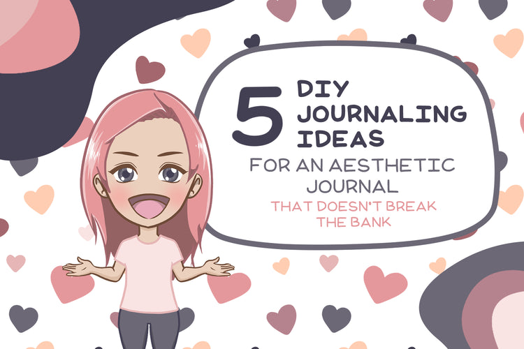 5 DIY Journaling Ideas for an Aesthetic Journal That Doesn't Break the ...